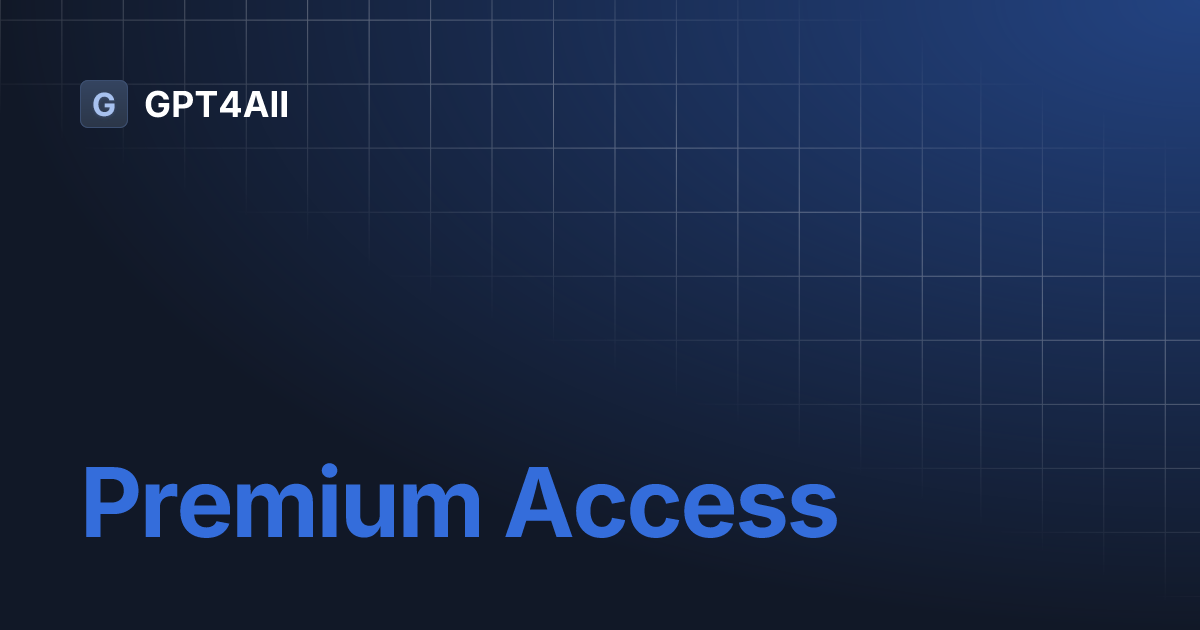 Premium Access | GPT4All